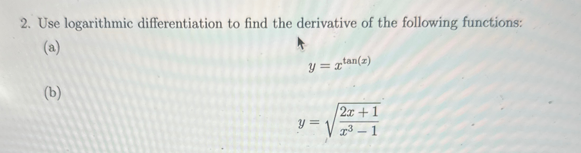 Solved Use logarithmic differentiation to find the | Chegg.com
