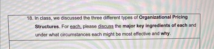 Solved 18. In class, we discussed the three different types | Chegg.com