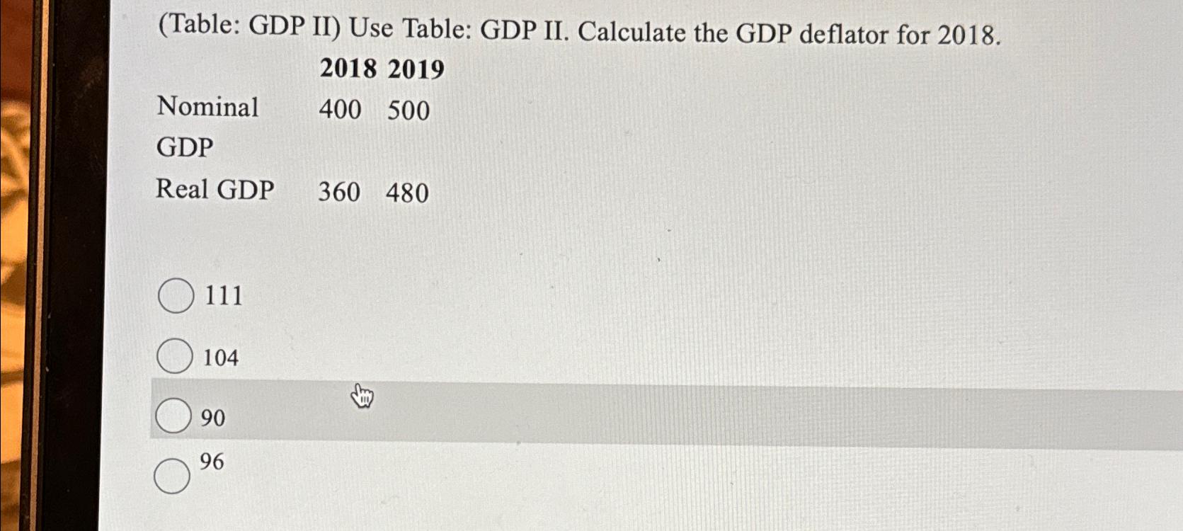 Solved (Table: GDP II) ﻿Use Table: GDP II. ﻿Calculate the | Chegg.com