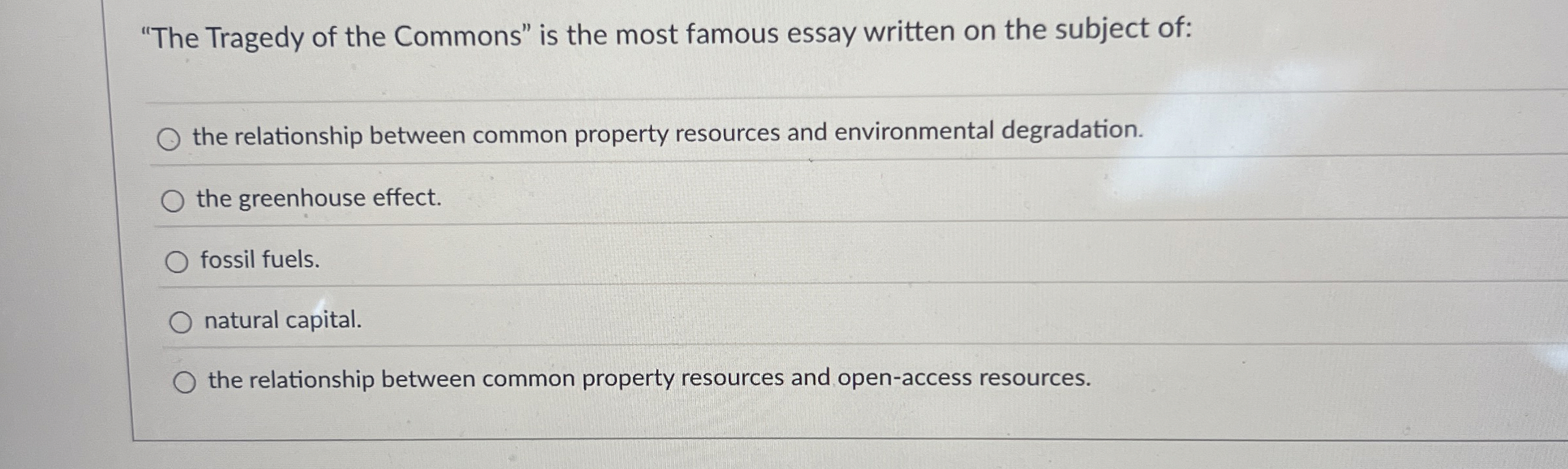 Solved "The Tragedy of the Commons" is the most famous essay | Chegg.com