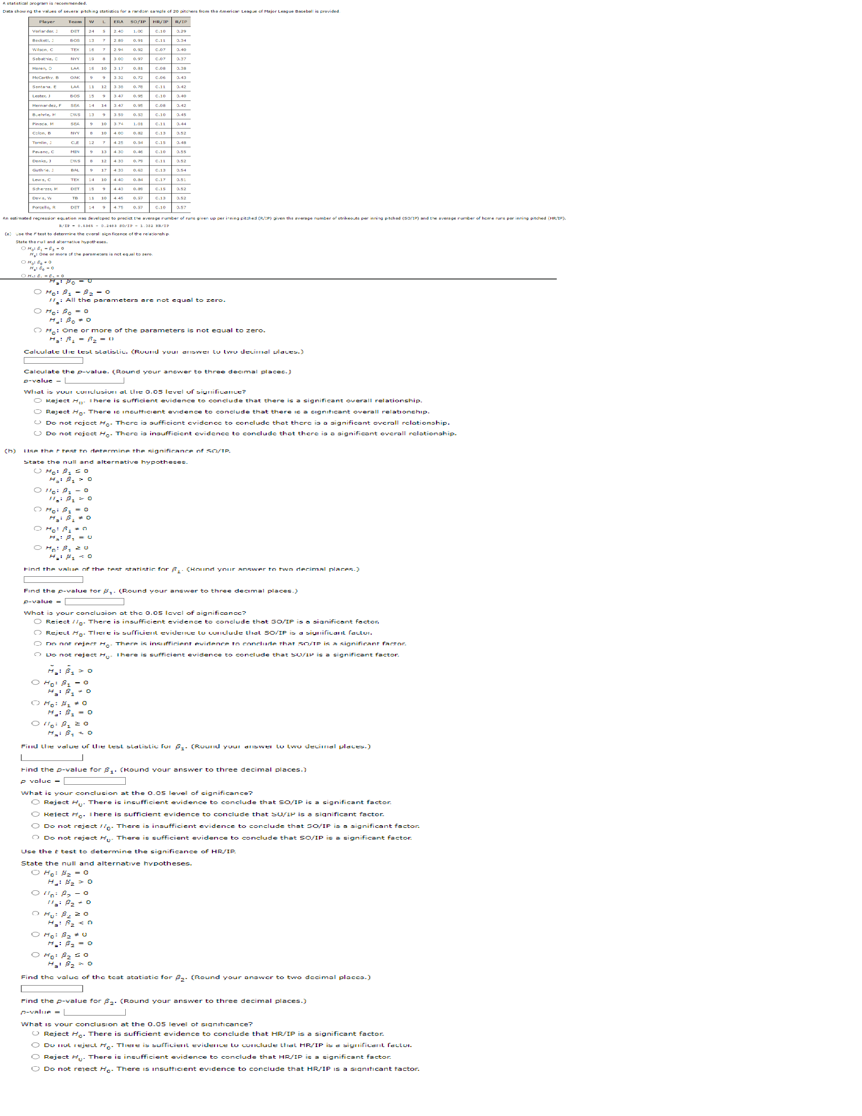 Solved A statistical program is recommended.Data showing the | Chegg.com