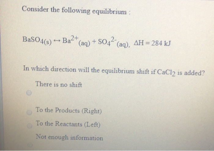Solved Consider the following equilibrium : BaSO4() --Ba2+ | Chegg.com