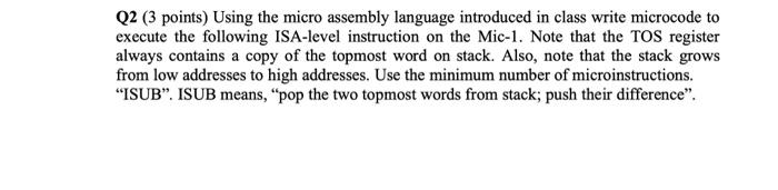 Solved Q2 (3 points) Using the micro assembly language | Chegg.com