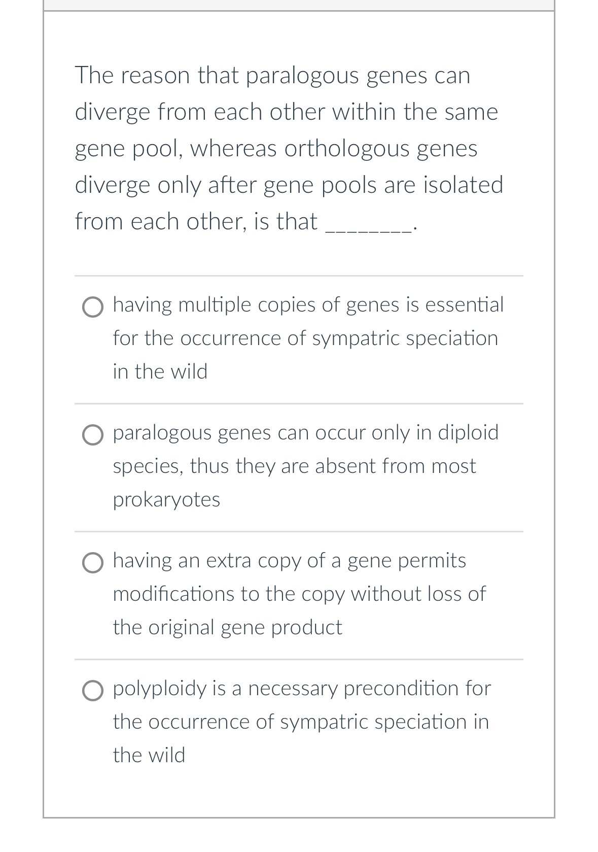 Solved The reason that paralogous genes can diverge from | Chegg.com