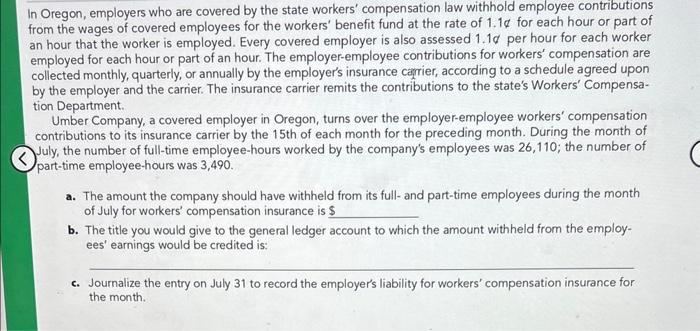 Solved In Oregon, employers who are covered by the state | Chegg.com