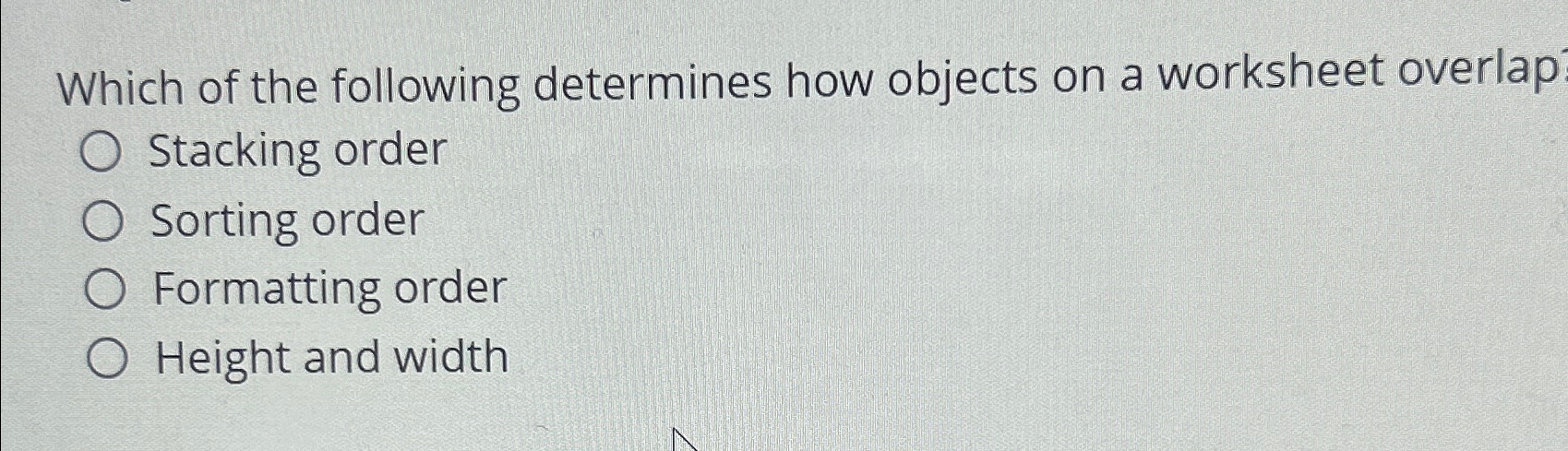 Solved Which of the following determines how objects on a | Chegg.com