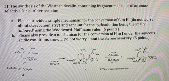 Solved 3) The synthesis of the Western decalin-containing | Chegg.com