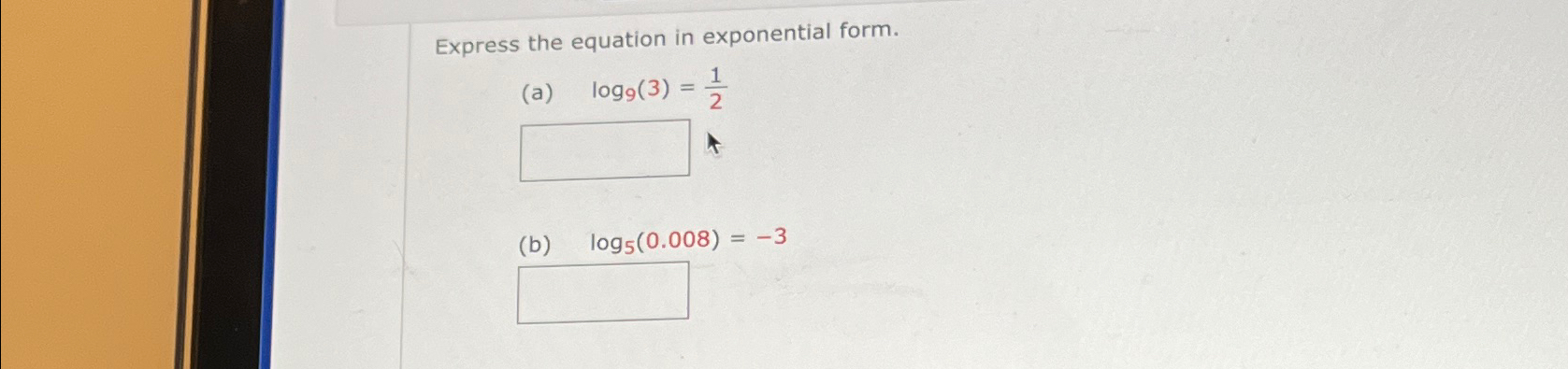 Solved Express The Equation In Exponential 7959