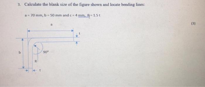 Solved 3. Calculate the blank size of the figure shown and | Chegg.com