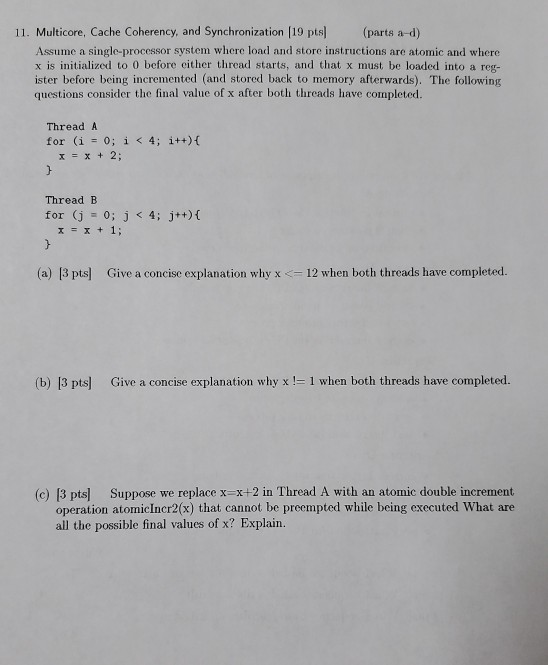 Solved 11. Multicore, Cache Coherency, and Synchronization | Chegg.com