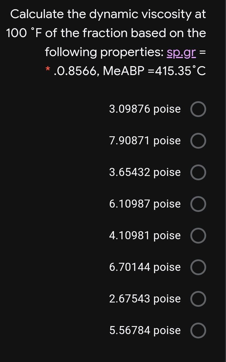 Calculate the dynamic viscosity at 100 °F of the | Chegg.com