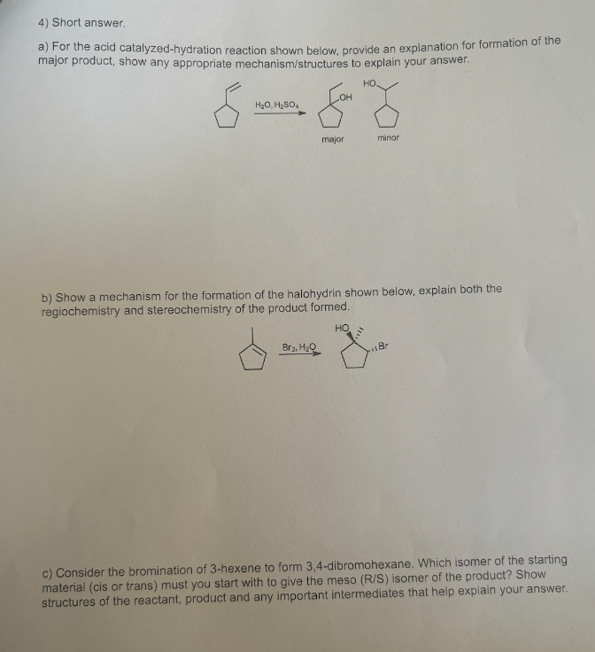 Solved 4) ﻿Short answer.a) ﻿For the acid catalyzed-hydration | Chegg.com