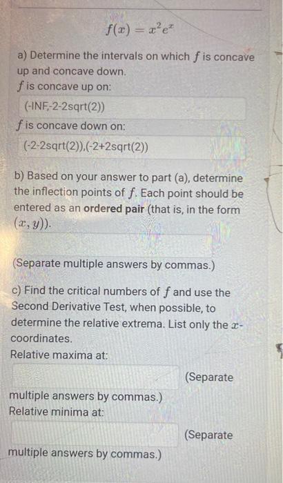 Solved f(x)=x2ex a) Determine the intervals on which f is | Chegg.com
