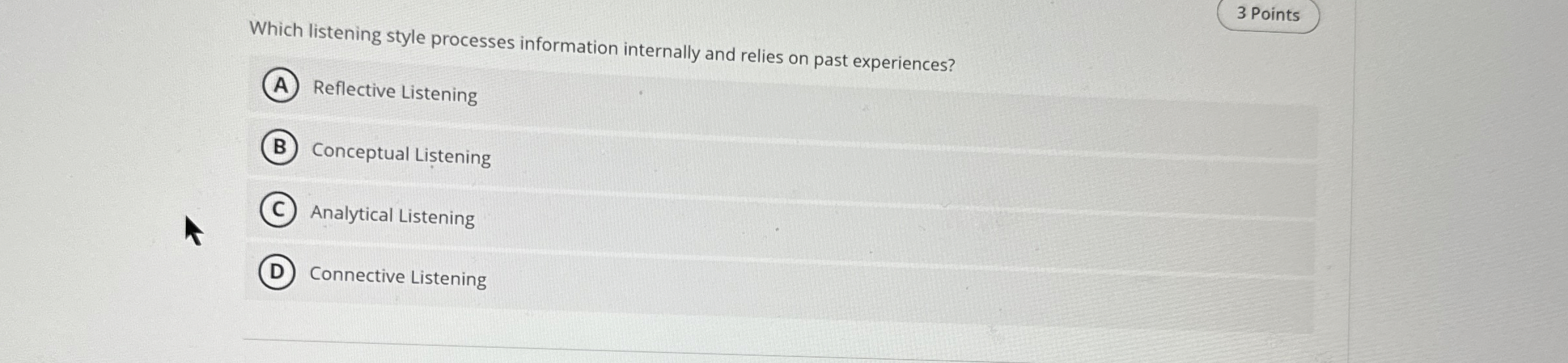 Solved 3 ﻿PointsWhich listening style processes information | Chegg.com