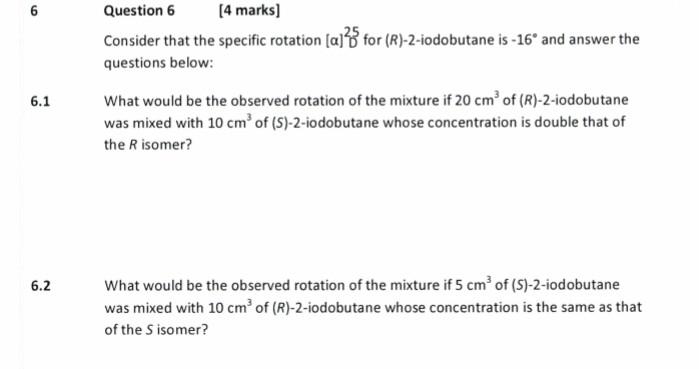 Solved Consider that the specific rotation [α]25D for | Chegg.com