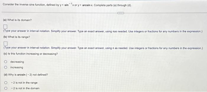 Solved Consider the inverse sine function, defined by | Chegg.com