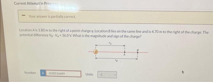 Solved Location A is 1.80 m to the right of a point charge | Chegg.com