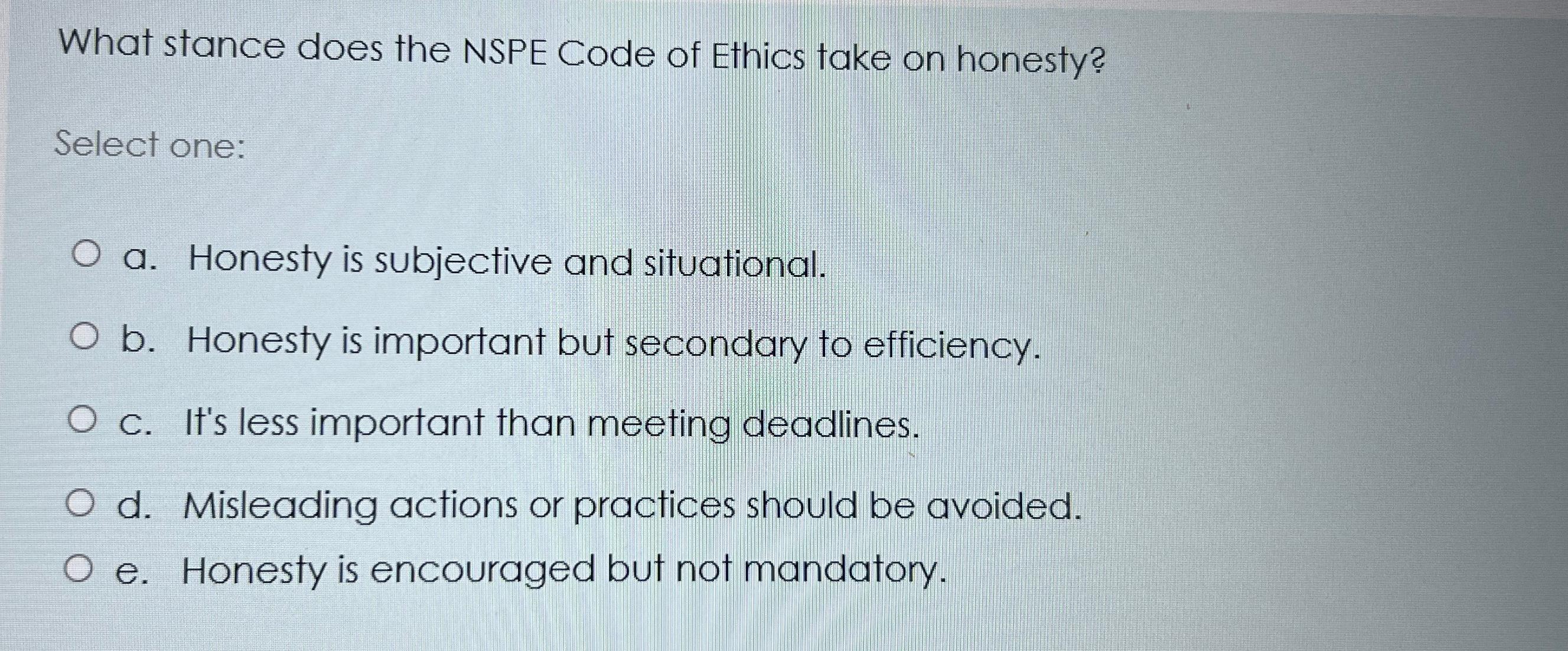 Solved What stance does the NSPE Code of Ethics take on | Chegg.com