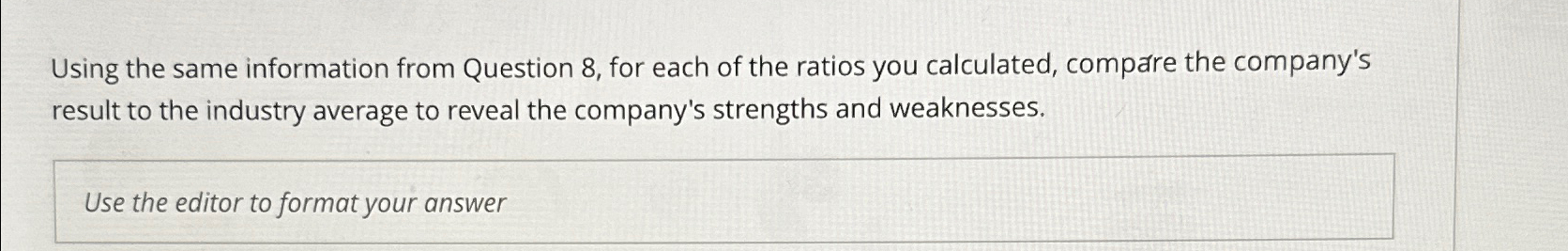 Solved Using the same information from Question 8, ﻿for each | Chegg.com