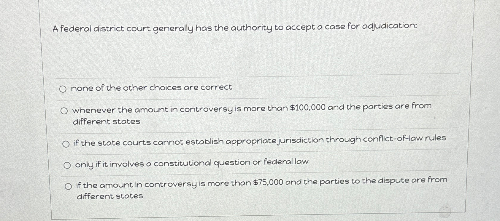 Solved A federal district court generally has the authority | Chegg.com