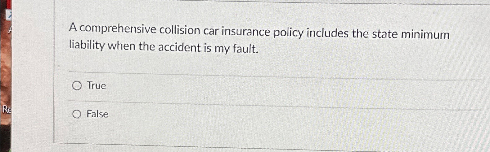 Solved A comprehensive collision car insurance policy | Chegg.com