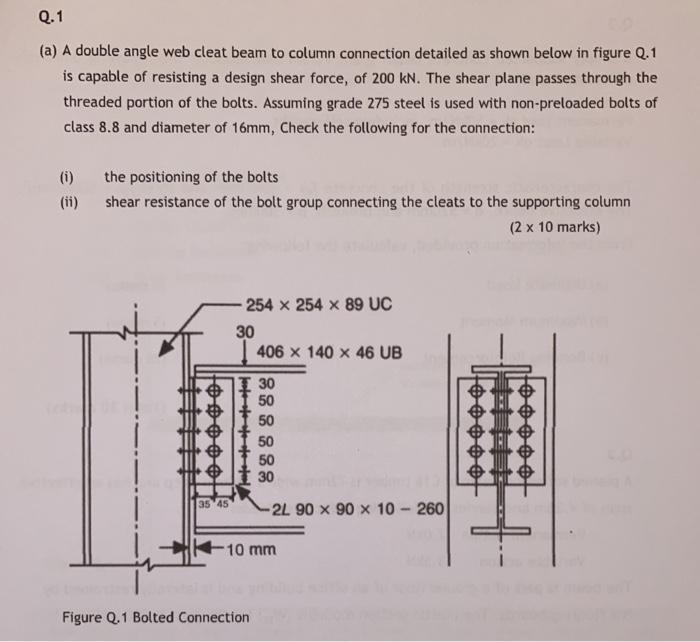 Solved Q.1 (a) A double angle web cleat beam to column | Chegg.com