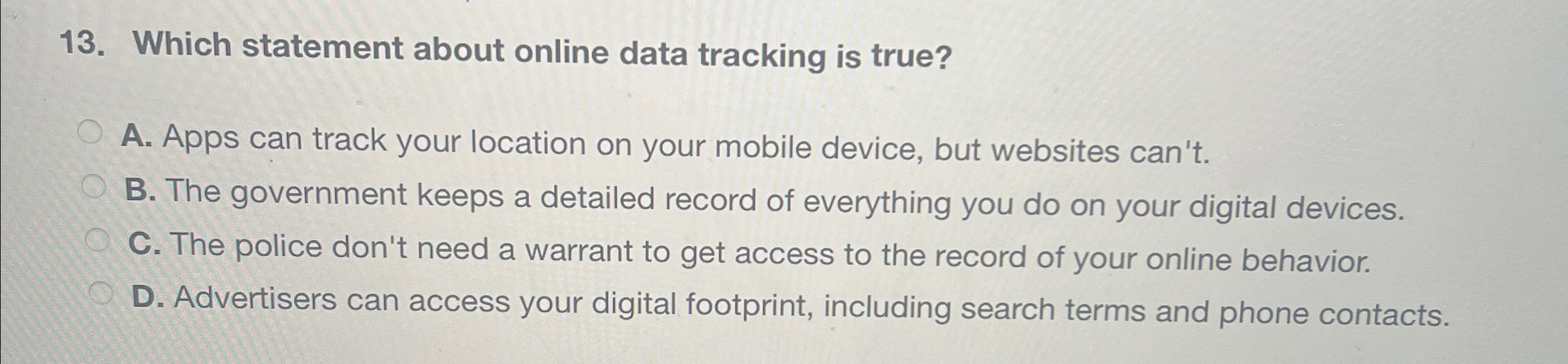 Solved Which statement about online data tracking is true?A. | Chegg.com