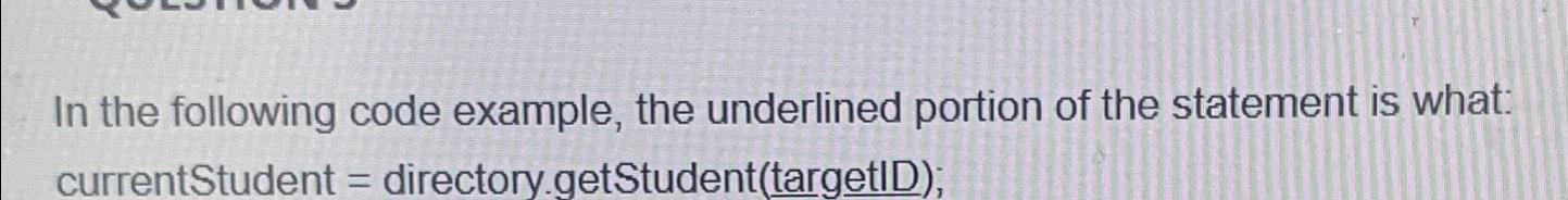 Solved In the following code example, the underlined portion | Chegg.com