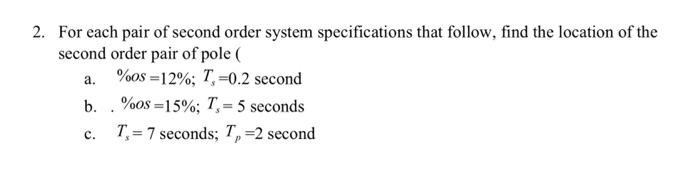 Solved 2. For each pair of second order system | Chegg.com