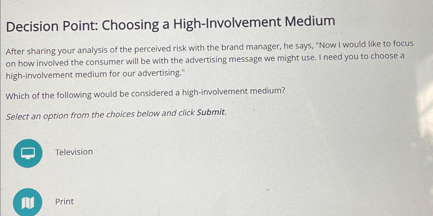 Solved Decision Point: Choosing a High-Involvement | Chegg.com