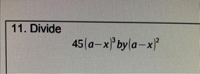 Solved 45(a−x)3by(a−x)2 | Chegg.com