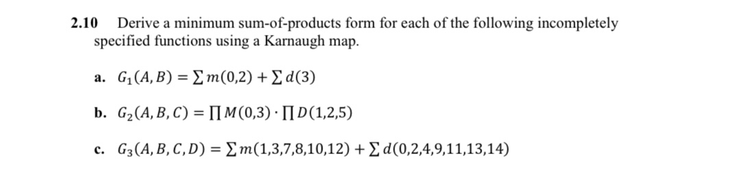 Solved 2.10 ﻿Derive a minimum sum-of-products form for each | Chegg.com