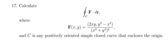 Solved 17. Calculate ∮CF⋅dr where | Chegg.com