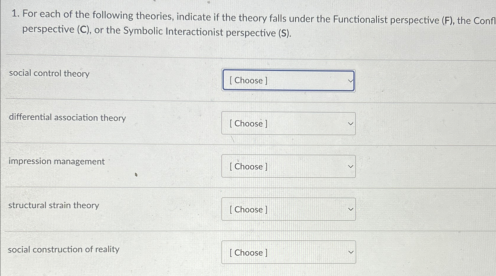 Solved For each of the following theories, indicate if the | Chegg.com