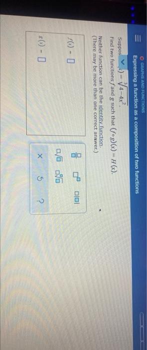 Solved = GRAPHS AND FUNCTIONS Expressing a function as a | Chegg.com
