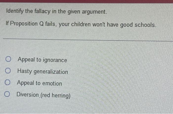 Solved Identify the fallacy in the given argument. If | Chegg.com