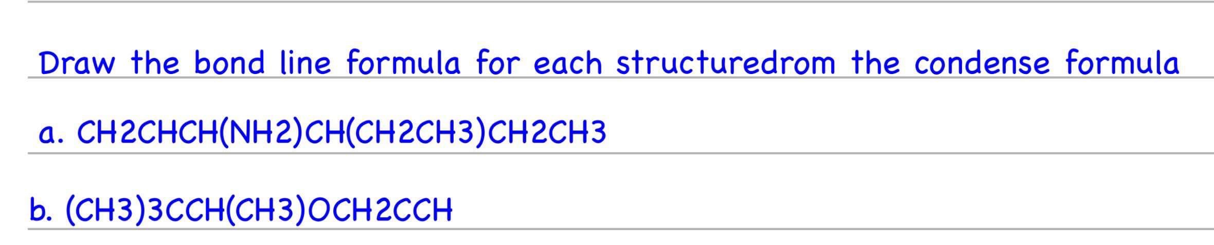 Solved Draw the bond line formula for each structuredrom the | Chegg.com