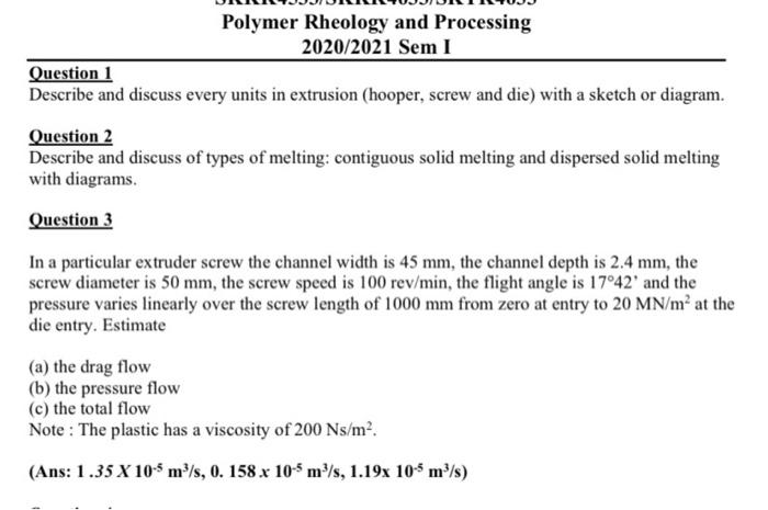 Polymer Rheology and Processing 2020/2021 Sem I | Chegg.com