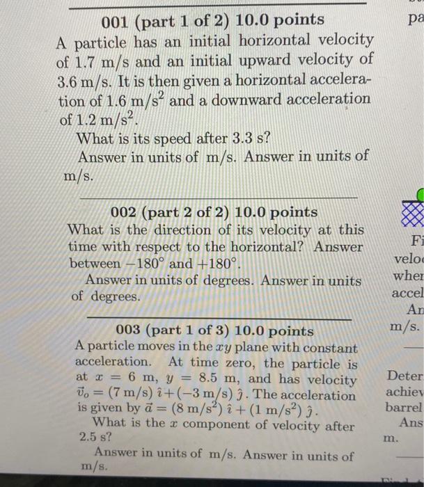 Solved 001 (part 1 of 2) 10.0 points A particle has an | Chegg.com