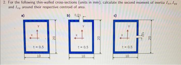 2 For The Following Thin Walled Cross Sections