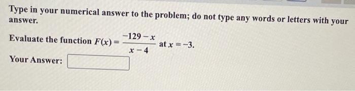 Solved Type in your numerical answer to the problem; do not | Chegg.com