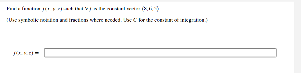 Solved Find a function f(x,y,z) ﻿such that gradf is the | Chegg.com