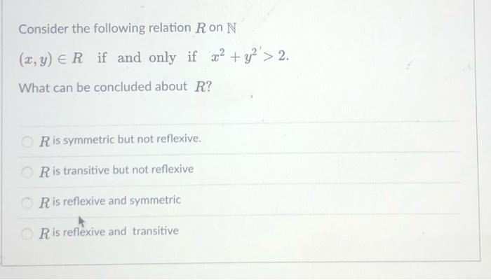 Solved Consider the following relation Ron N (x, y) E R if | Chegg.com