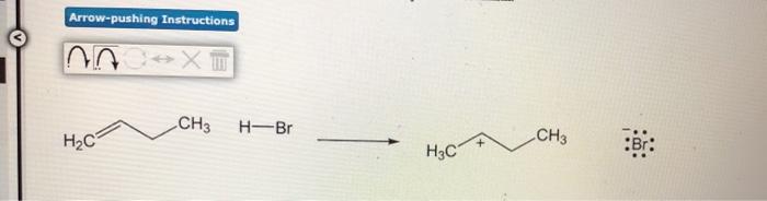 Solved Arrow-pushing Instructions nn > X CH3 H-Br H2C CH3 | Chegg.com