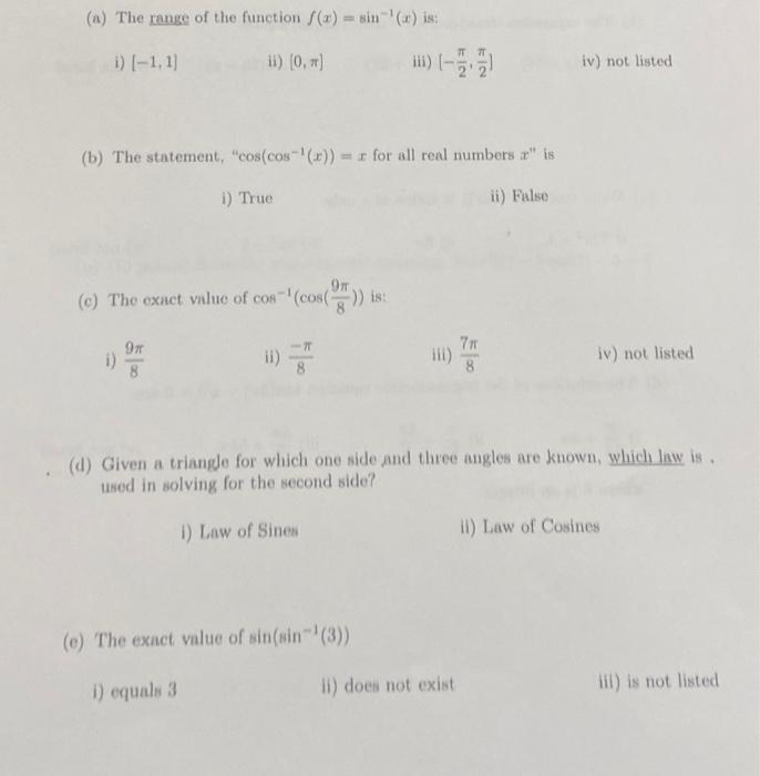 Solved (a) The range of the function f(x)=sin−1(x) is: i) | Chegg.com