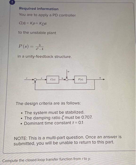 Solved Required information You are to apply a PD controller | Chegg.com