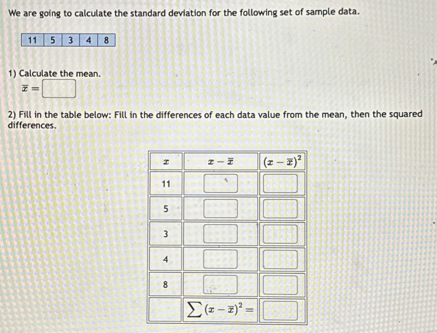 Solved We are going to calculate the standard deviation for | Chegg.com