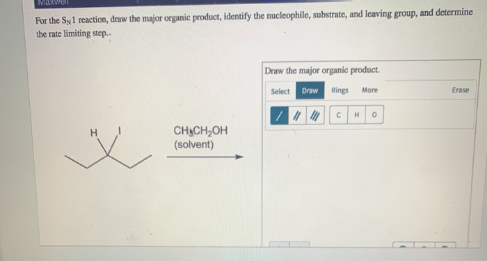 Solved Xwen For The Syl Reaction Draw The Major Organic