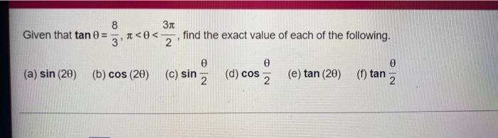 Solved 8 Зл Given that tan 0
