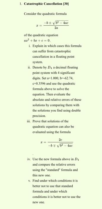 Solved 1. Catastrophic Cancellation [30] Consider the | Chegg.com